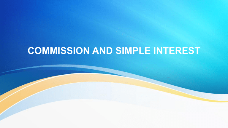 Commission & Simple Interest Lesson/Worksheet