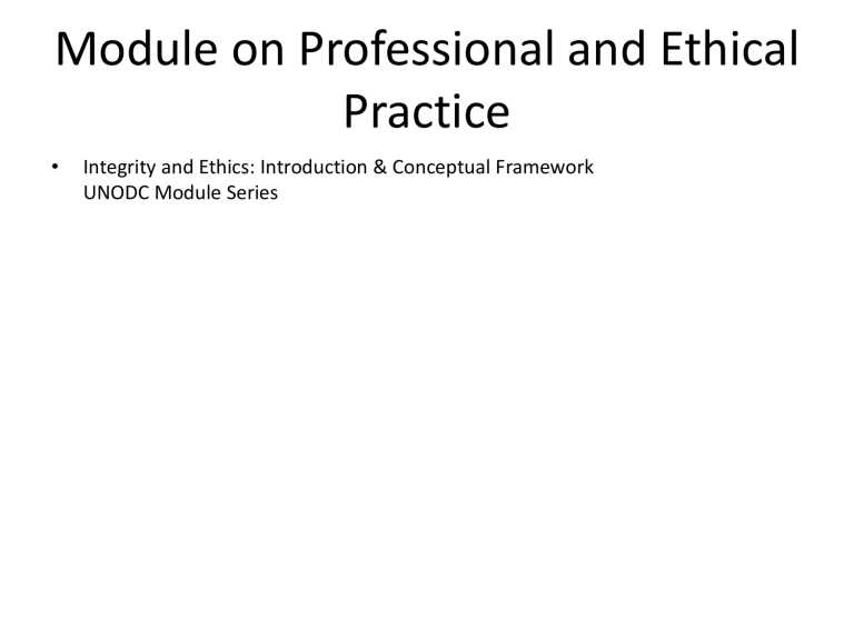 Integrity & Ethics: Professional Practice Module