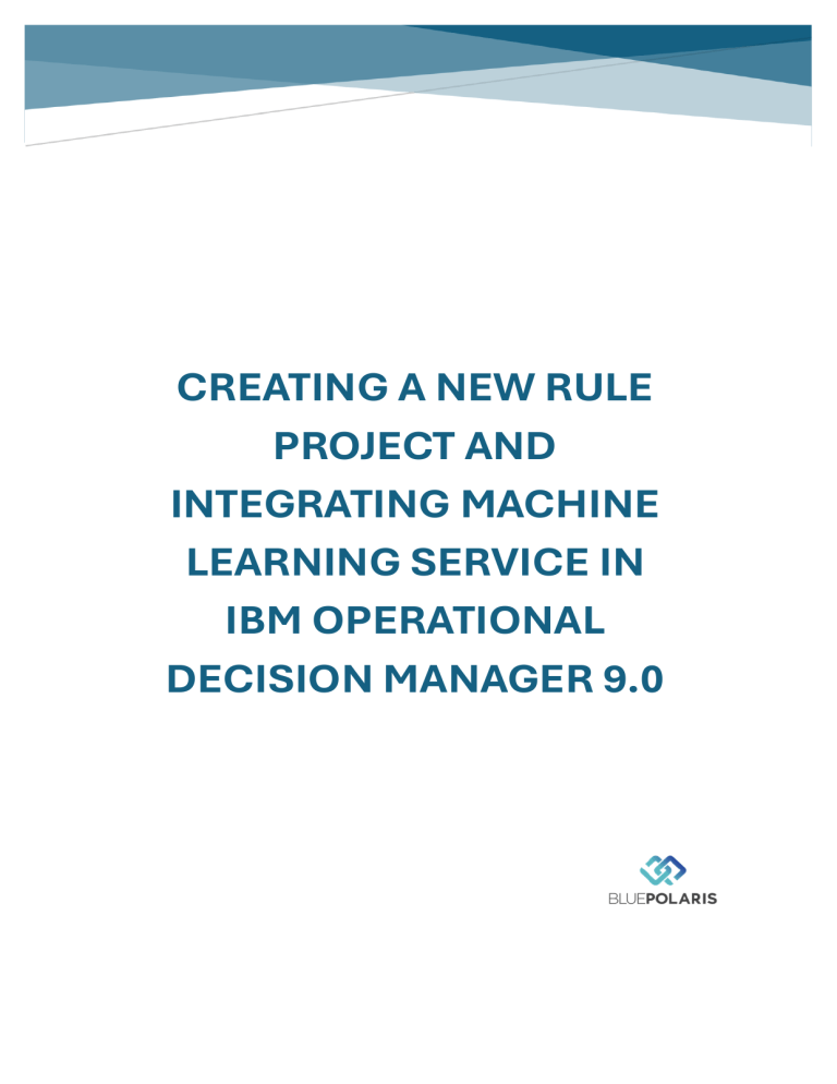 IBM ODM 9.0 Rule Project & Machine Learning Integration Guide