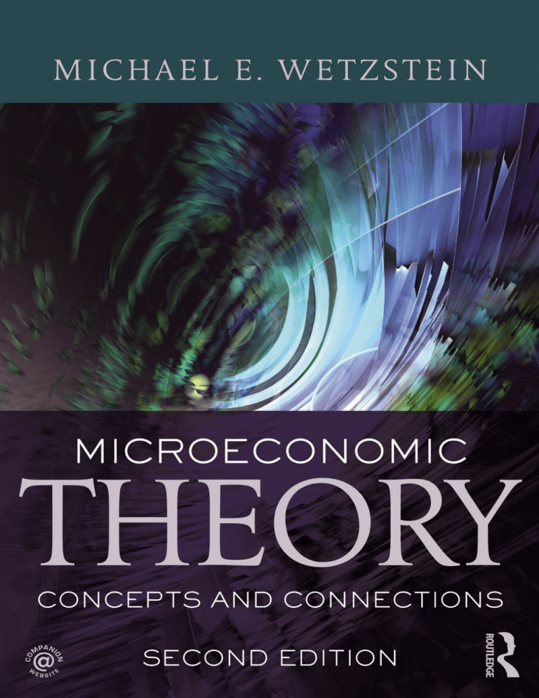 Microeconomic Theory: Concepts and Connections