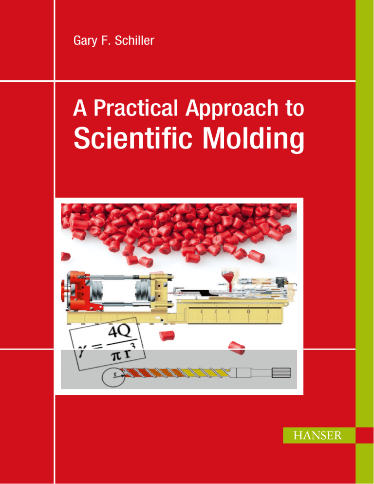 Scientific Molding: A Practical Approach