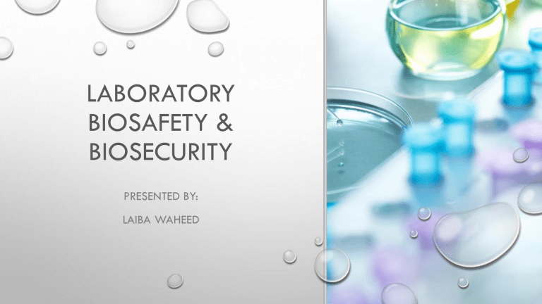 Laboratory Biosafety & Biosecurity Presentation