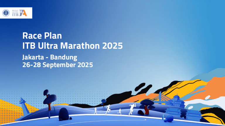 Rencana Perlombaan ITB Ultra Marathon 2025: Jakarta-Bandung