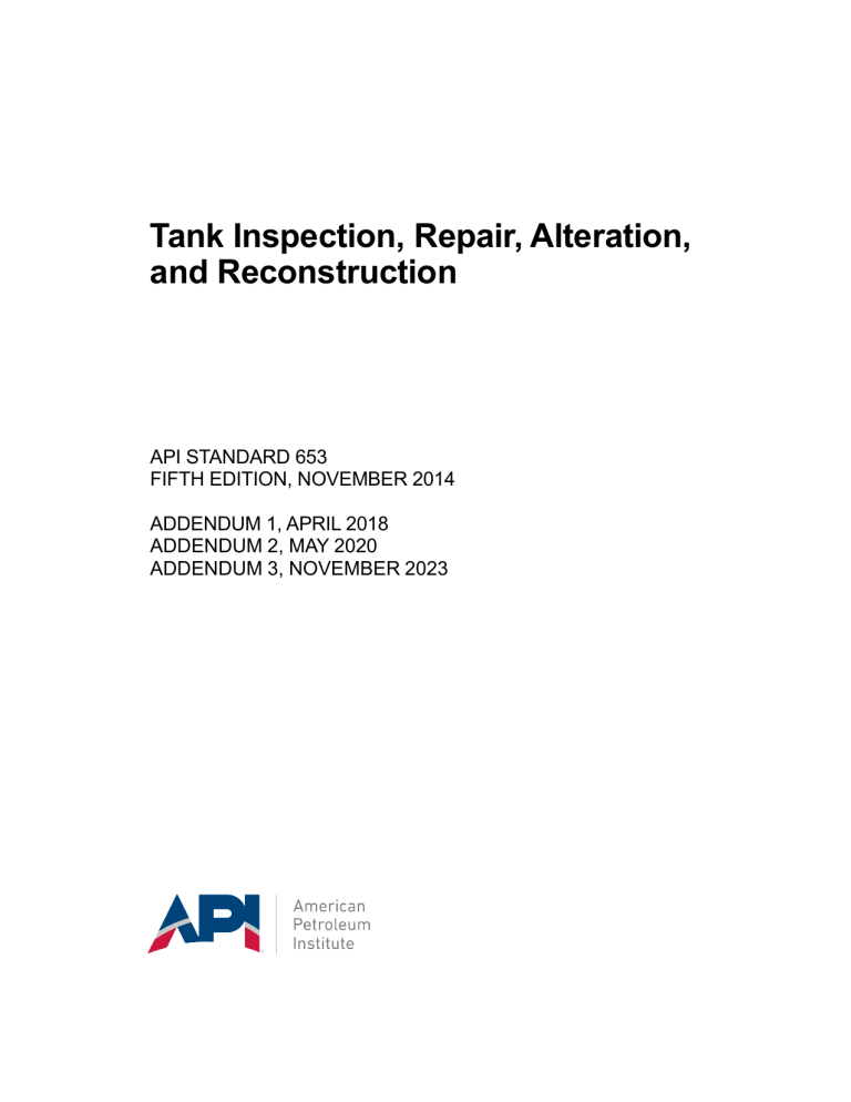 API Standard 653: Tank Inspection, Repair, Alteration, Reconstruction