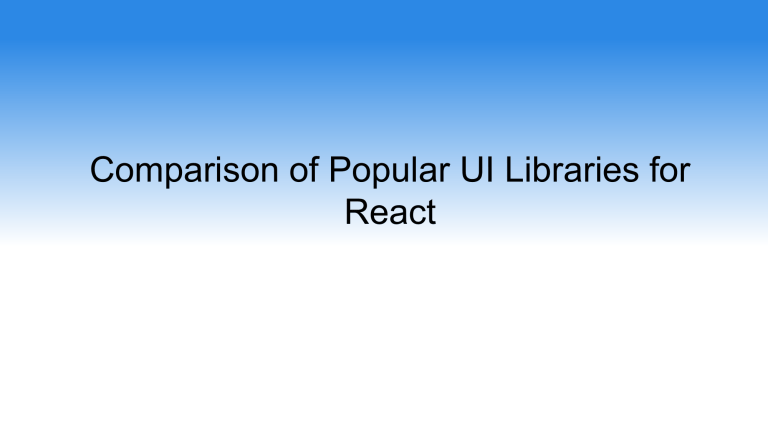 React UI Libraries Comparison: Material-UI, Ant Design & More