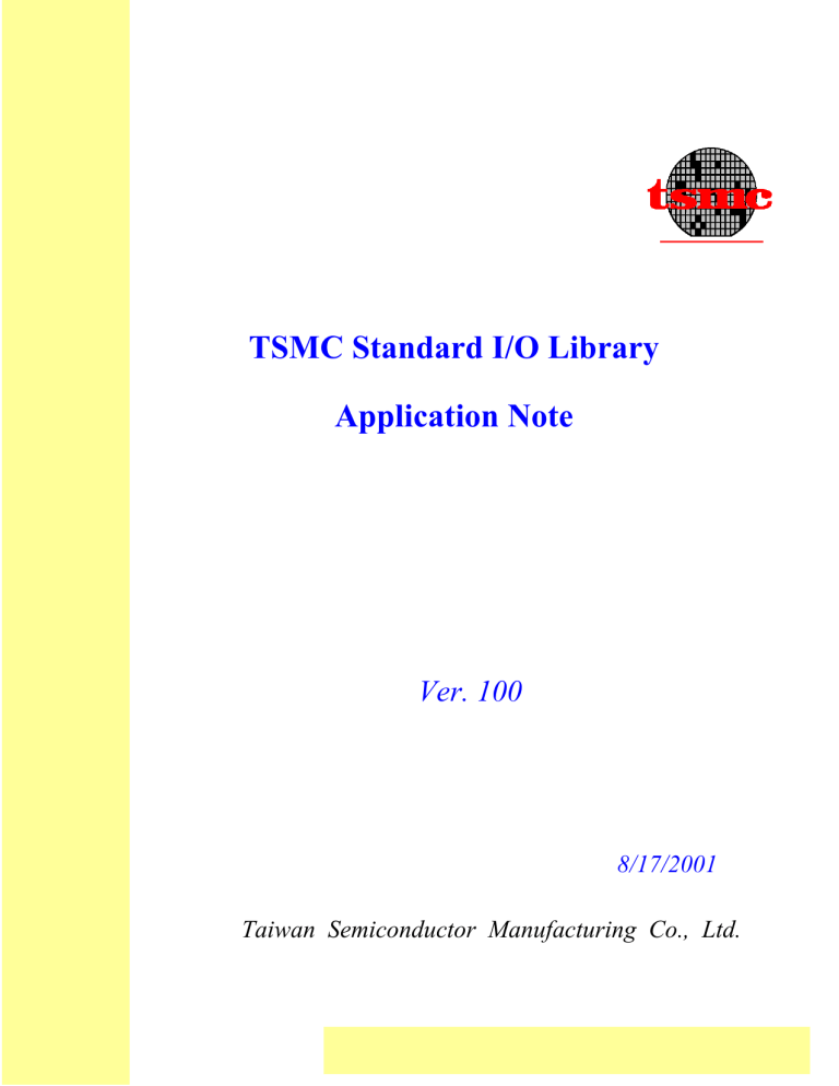 TSMC Standard I/O Library Application Note - Design & Performance