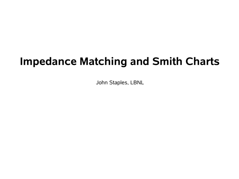 Impedance Matching & Smith Charts: Transmission Line Analysis