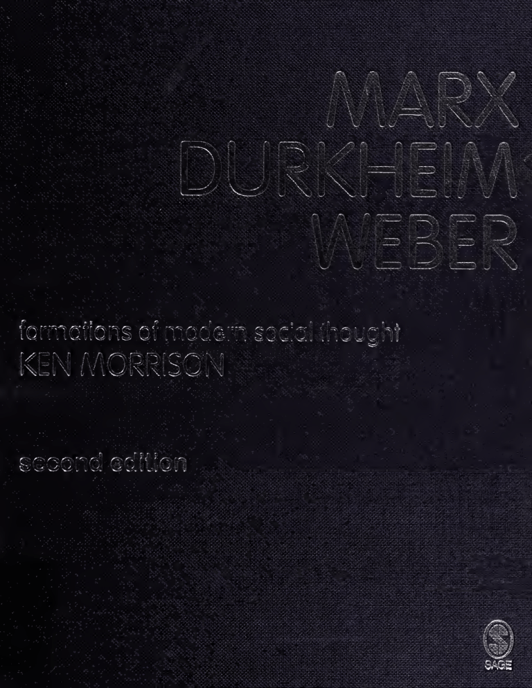 Marx, Durkheim, Weber: Modern Social Thought Textbook