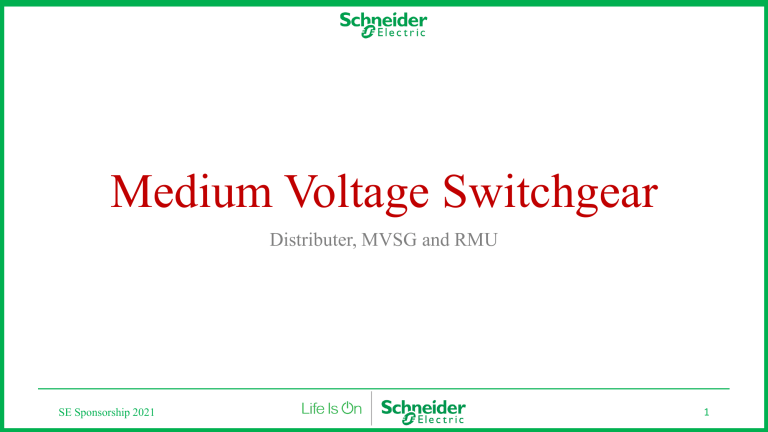 Medium Voltage Switchgear: Distributors, MVSG, RMU