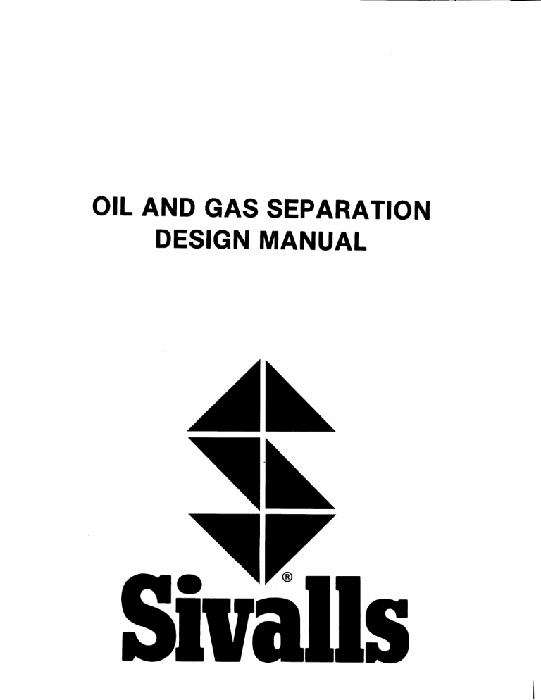 Oil & Gas Separation Design Manual - Sivalls, Inc.