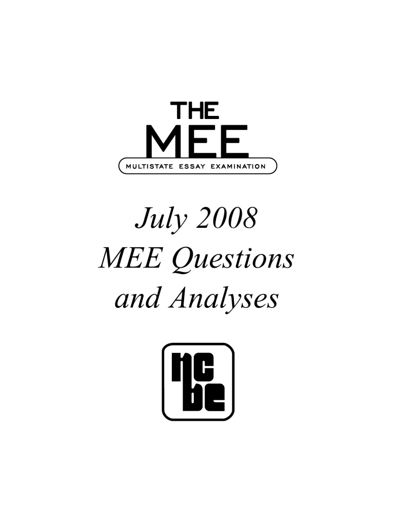 July 2008 MEE Questions & Analyses