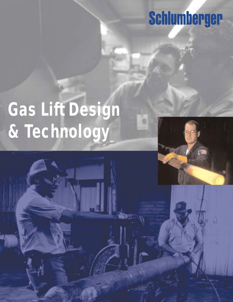 Gas Lift Design & Technology: Principles & Applications