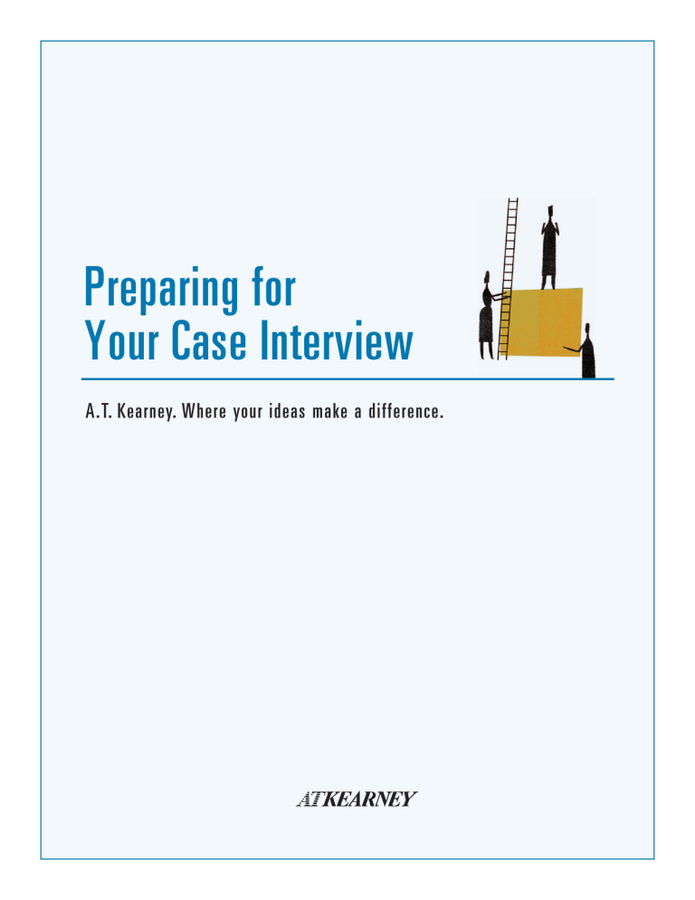 A.T. Kearney Case Interview Prep Guide
