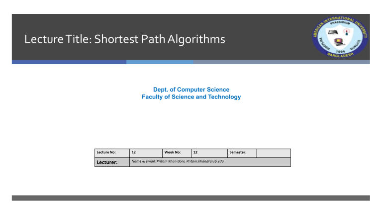 Shortest Path Algorithms: Dijkstra, Bellman-Ford