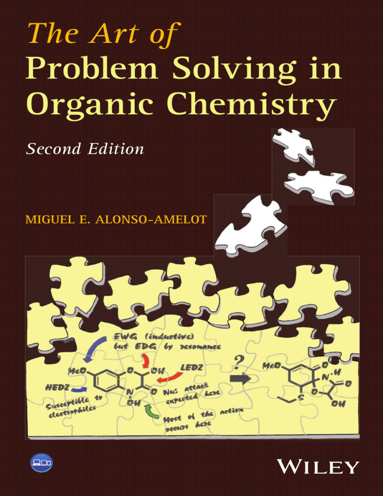Organic Chemistry Problem Solving: Reaction Mechanisms
