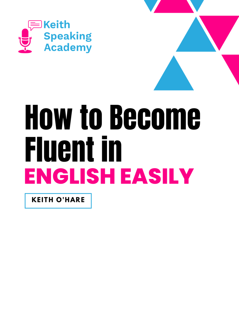 English Fluency Guide: Study, Practice, and Time