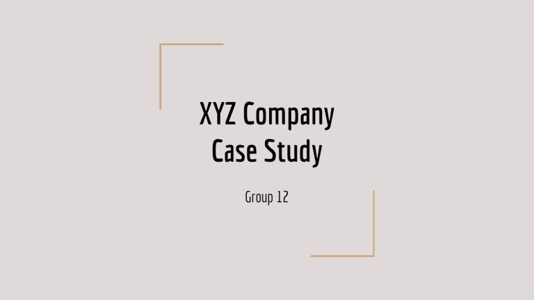XYZ Company Case Study: Team Cohesion & Org Structure