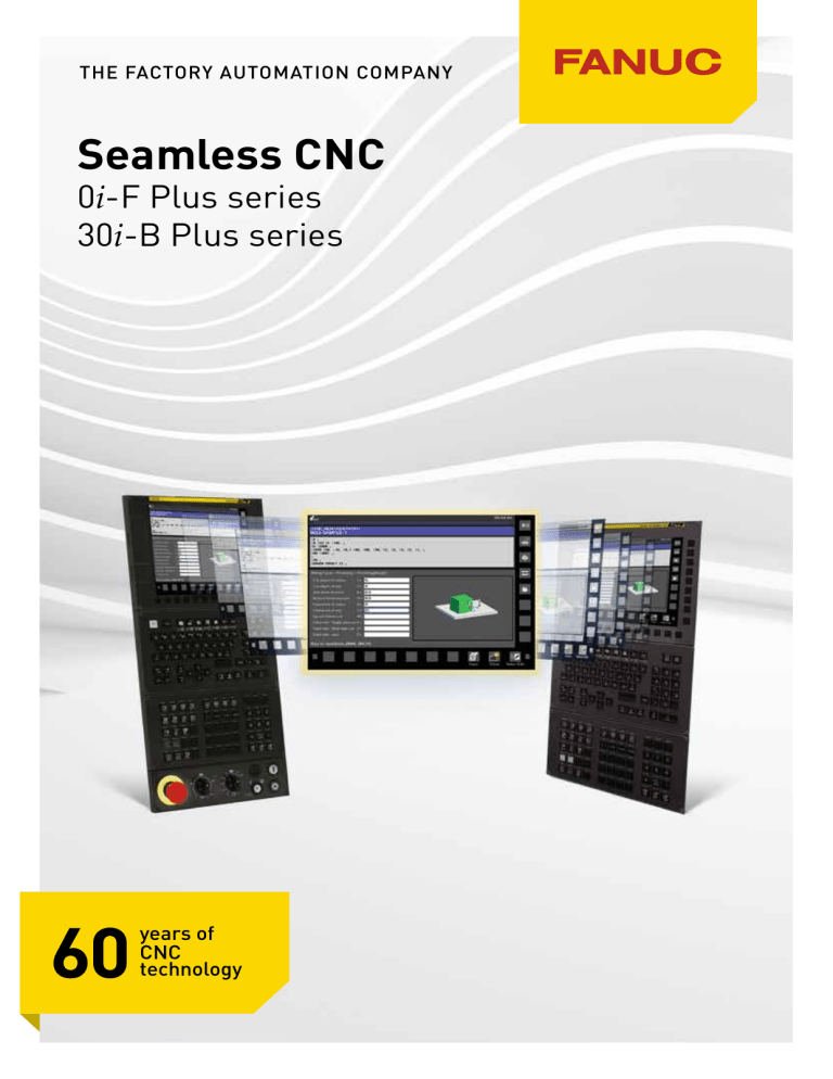 FANUC CNC Systems: 0i-F Plus & 30i-B Plus Series
