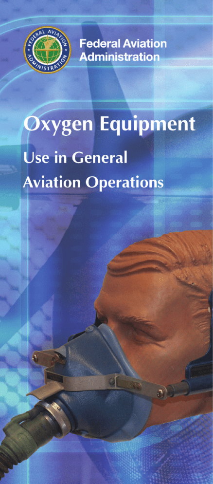 Oxygen Equipment Use in General Aviation Operations