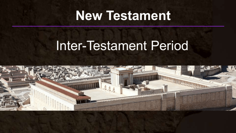 Intertestamental Period: Persian to Roman Era History