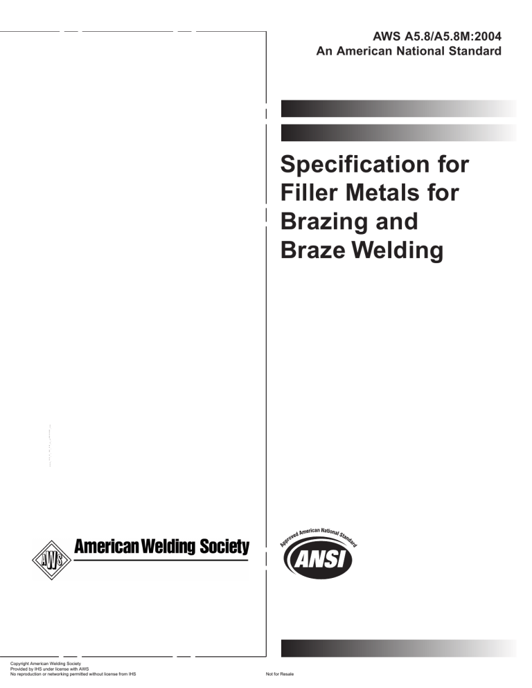 AWS A5.8: Filler Metals for Brazing & Braze Welding Specification