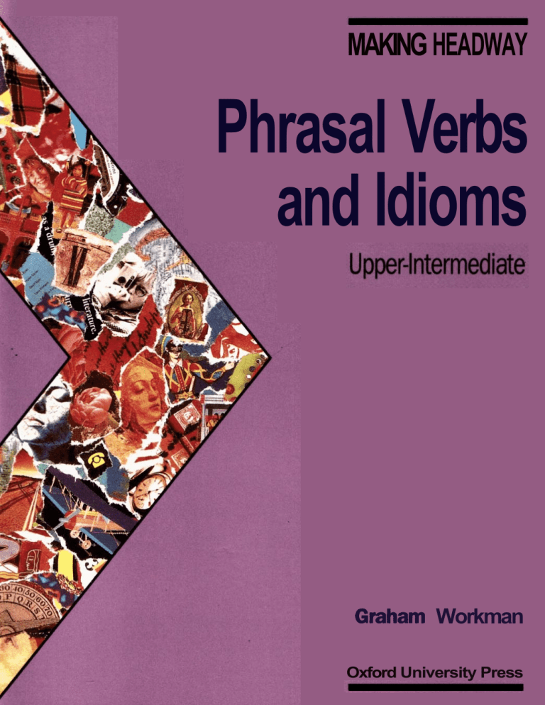 Phrasal Verbs & Idioms: Upper-Intermediate English Course