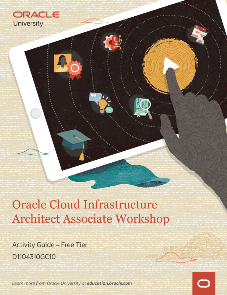 Oracle Cloud Infrastructure Architect Associate Workshop Guide
