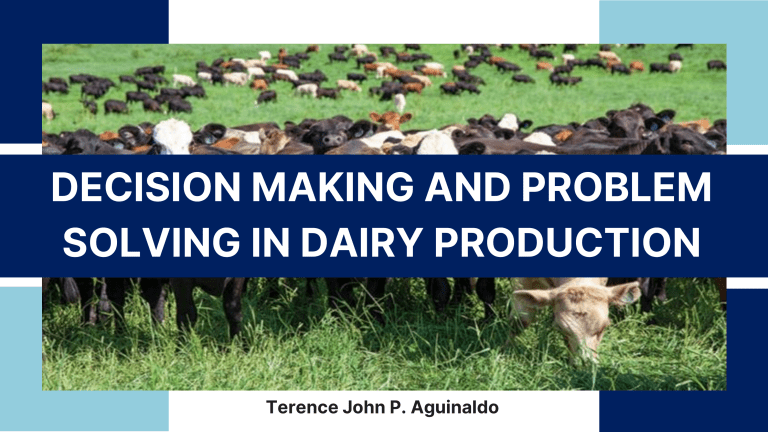 Dairy Production: Decision Making & Problem Solving