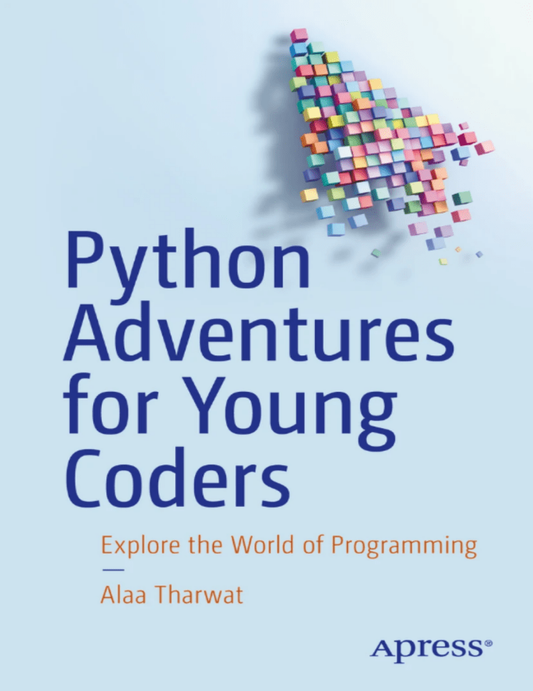 Python Adventures for Young Coders: Learn Programming