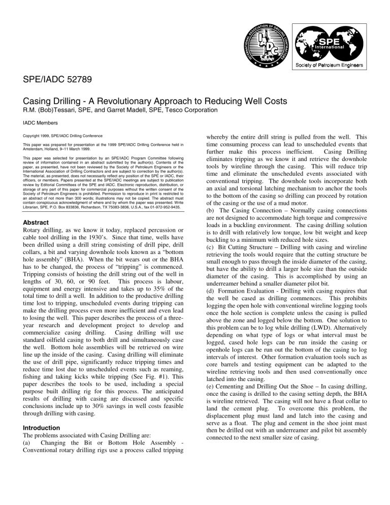 Casing Drilling: Reducing Well Costs - SPE/IADC Paper
