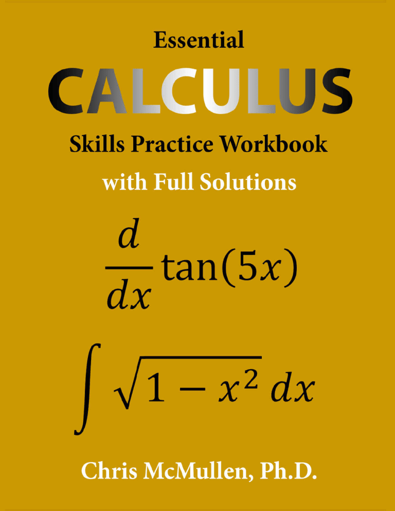 Essential Calculus Skills Practice Workbook with Full Solutions