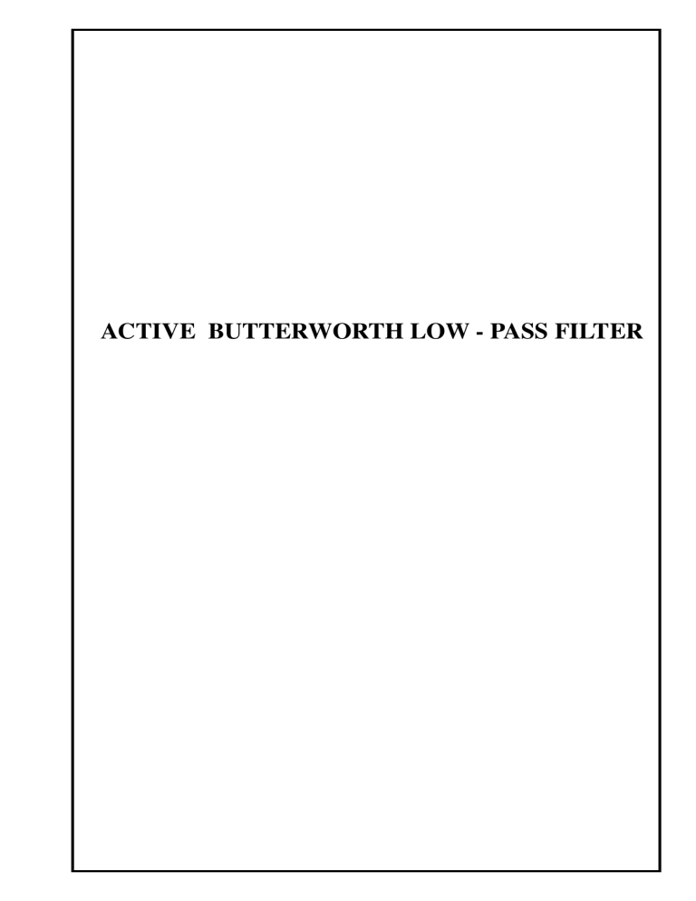 Active Butterworth Low-Pass Filter Lab Report