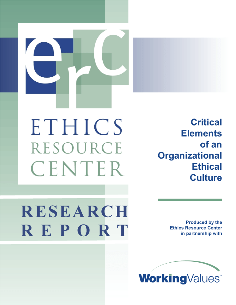 Organizational Ethical Culture: Critical Elements & Impact