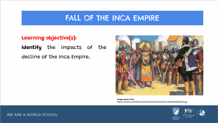 Fall of the Inca Empire: Impacts of Spanish Conquest