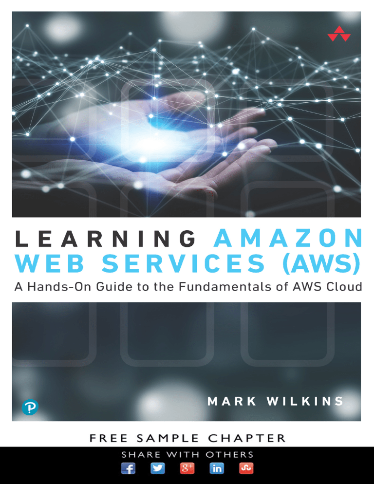 Learning AWS: Hands-On Guide to Cloud Fundamentals by Mark Wilkins