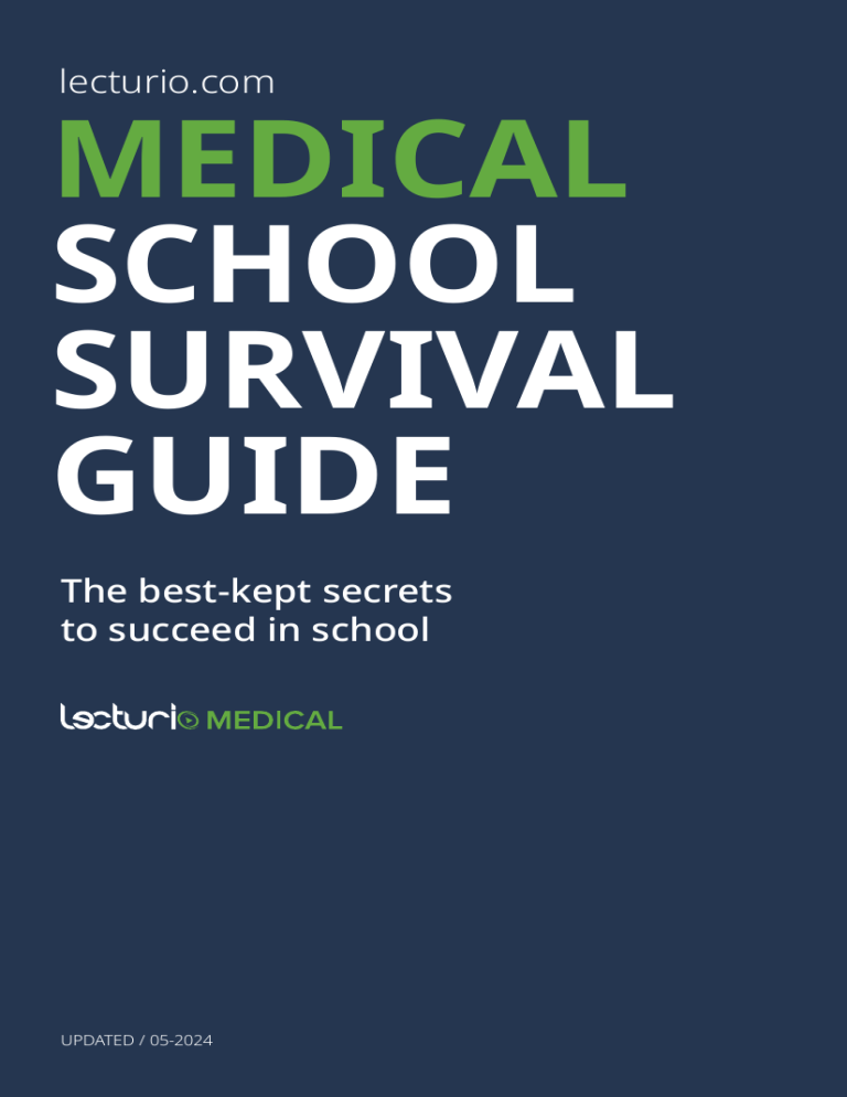 Medical School Survival Guide: Succeed in Med School