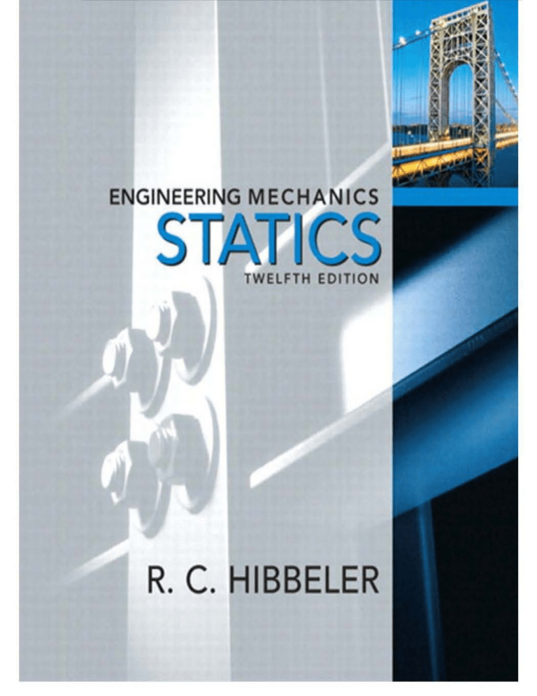 Engineering Mechanics Statics: General Principles - R. C. Hibbeler