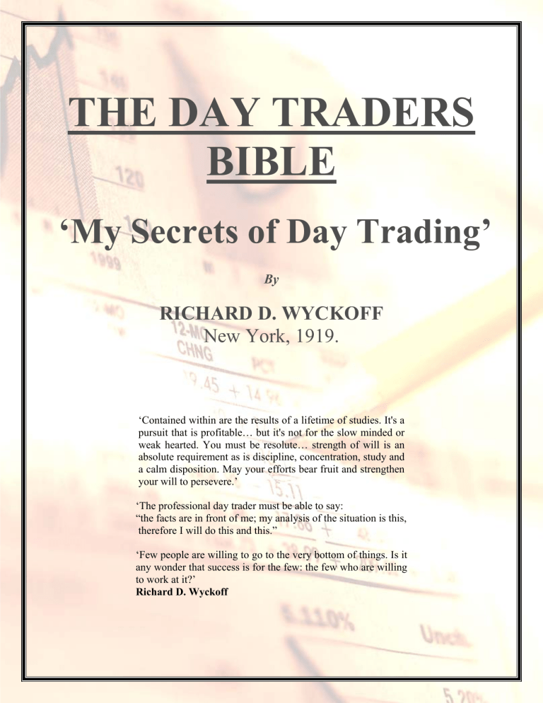The Day Traders Bible: Richard Wyckoff's Day Trading Secrets