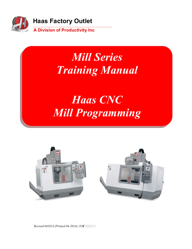 Haas CNC Mill Programming Training Manual: G-Codes & Canned Cycles