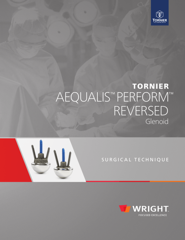 AEQUALIS PERFORM REVERSED Glenoid Surgical Technique