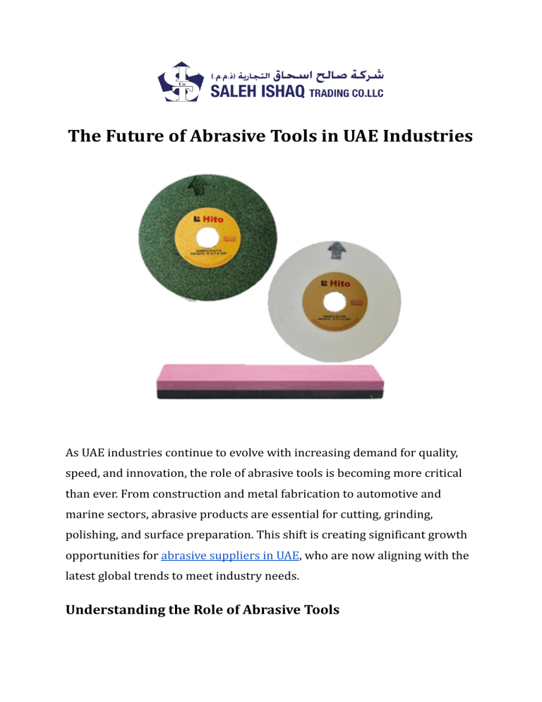 Abrasive Tools in UAE Industries: Trends & Future Outlook