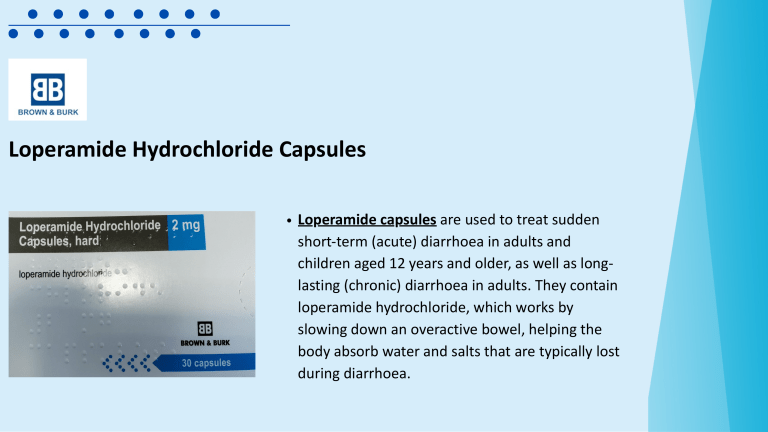 Loperamide Hydrochloride Capsules: Information & Uses