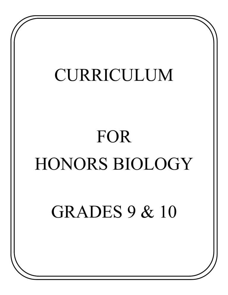 Honors Biology Curriculum Grades 9 & 10