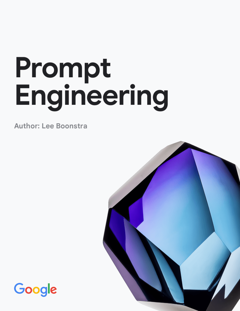 Prompt Engineering: A Comprehensive Guide