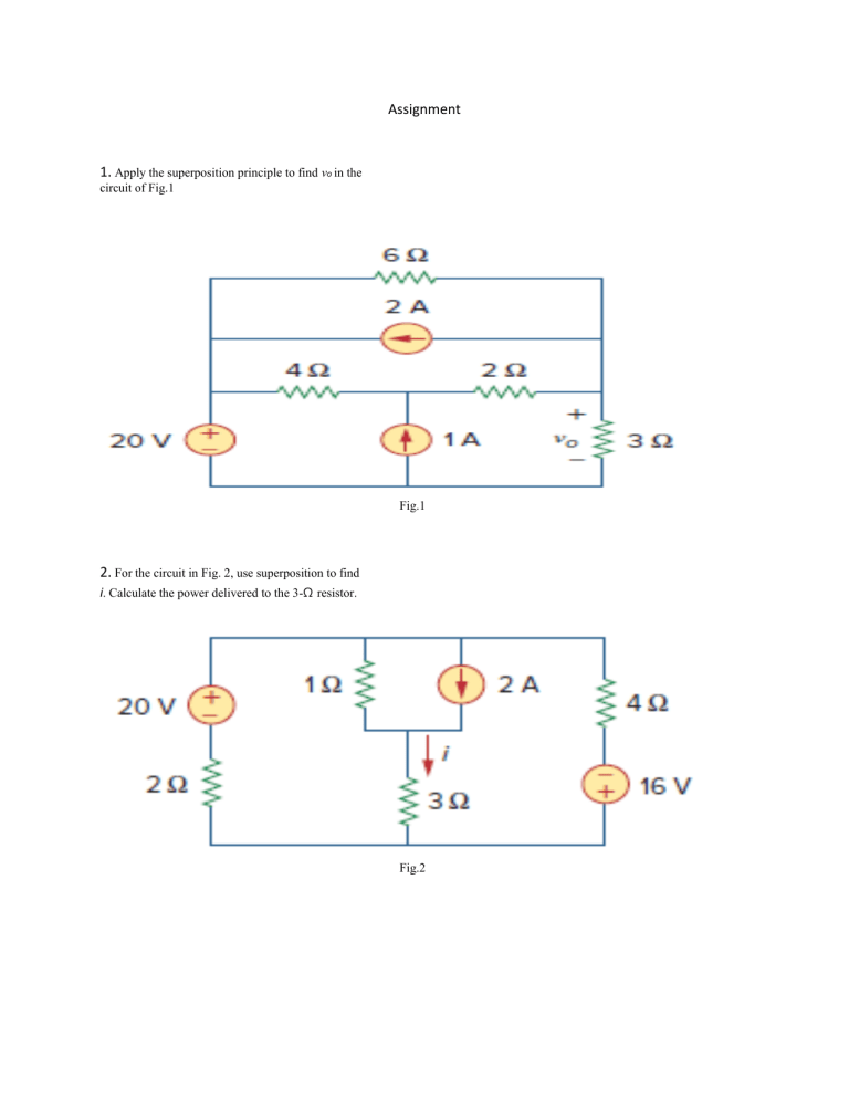 Circuit Analysis Assignment: Superposition, Thevenin, Norton Theorems