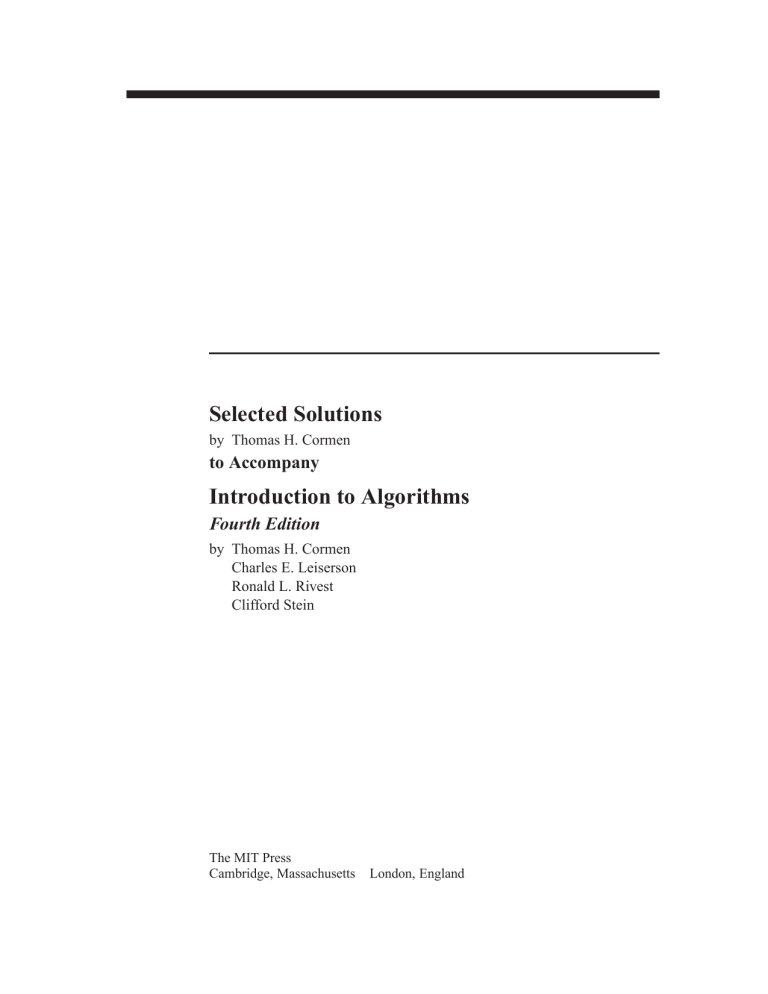 Selected Solutions: Introduction to Algorithms, Fourth Edition - Cormen et al.