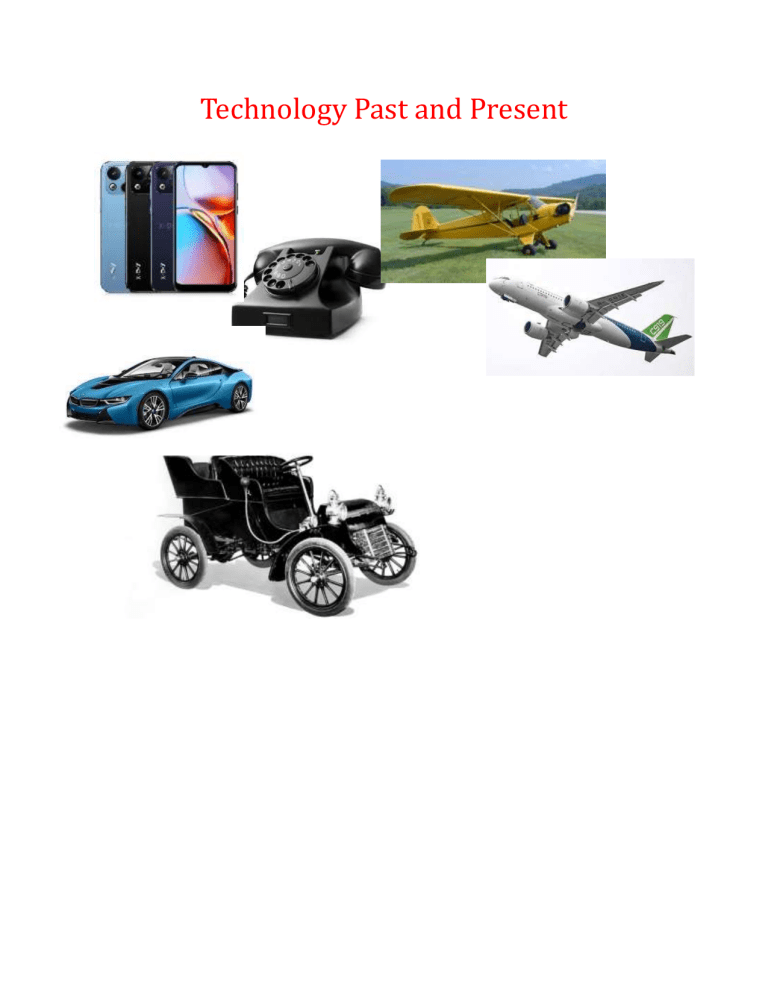 Technology Past and Present: A Visual Comparison
