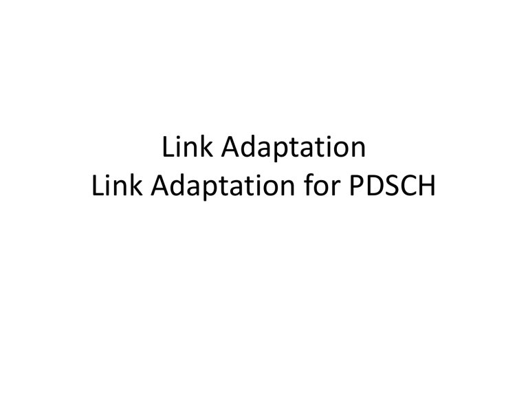 Link Adaptation for PDSCH: Inner & Outer Loop Explained