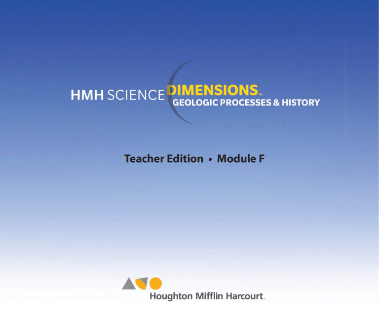 HMH Science Dimensions: Geologic Processes & History Teacher Edition