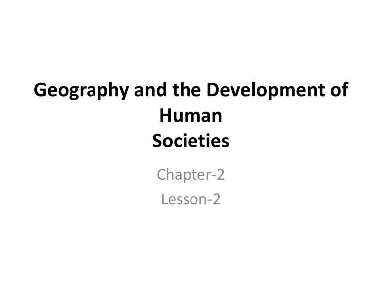 Geography & Human Societies: Climate, Landforms, Settlement